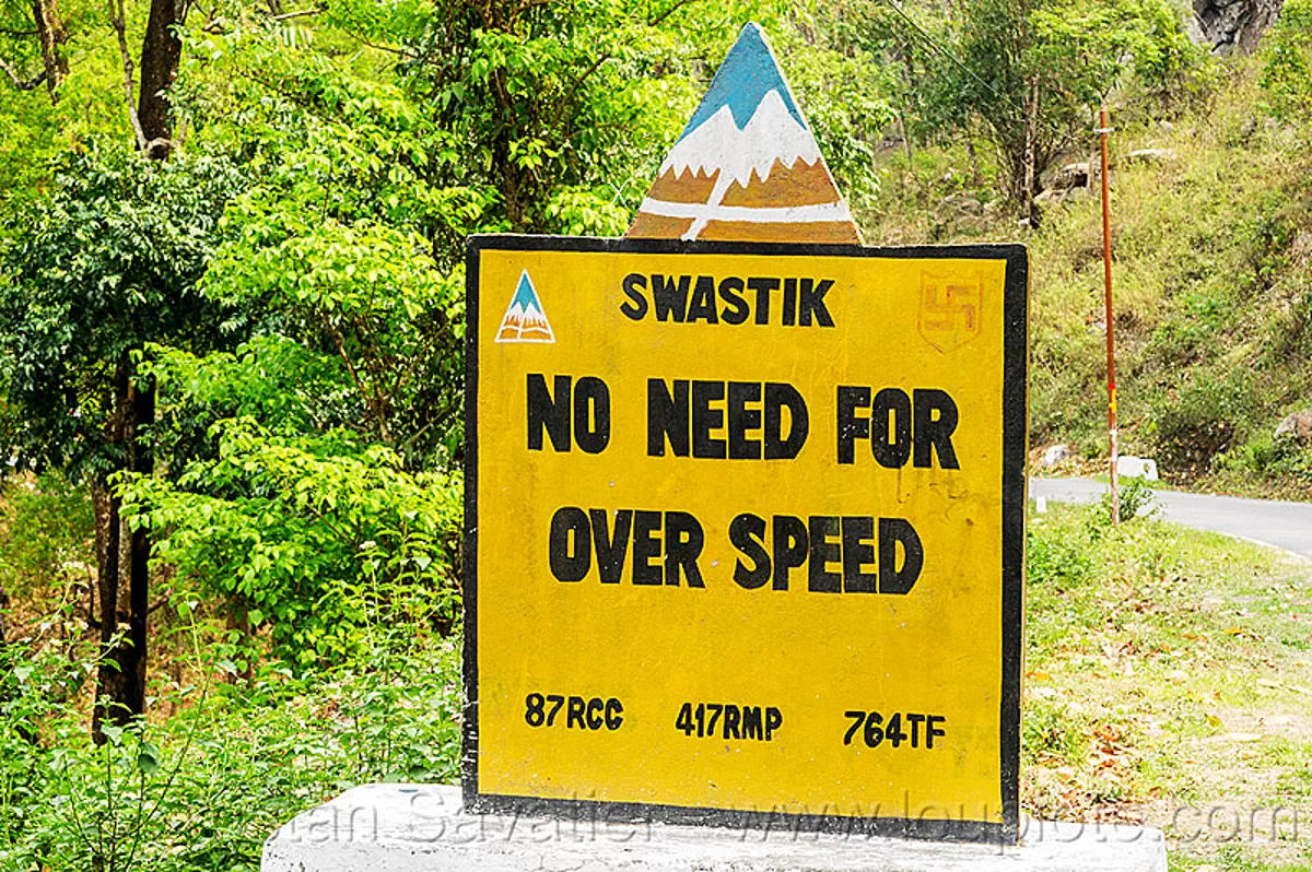 no need for over speed, BRO road sign, india